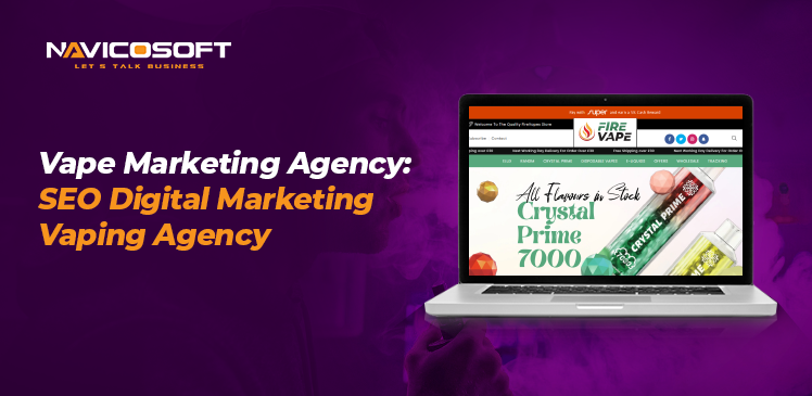 Vape Marketing Agency: SEO Digital Marketing Vaping Agency